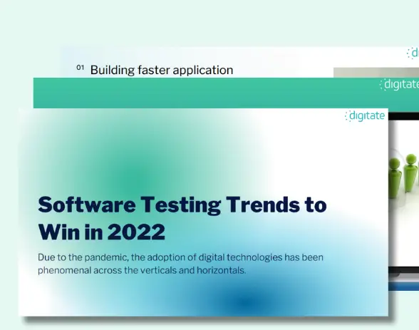 Software Testing Trends to leverage in 2022 - Digitate